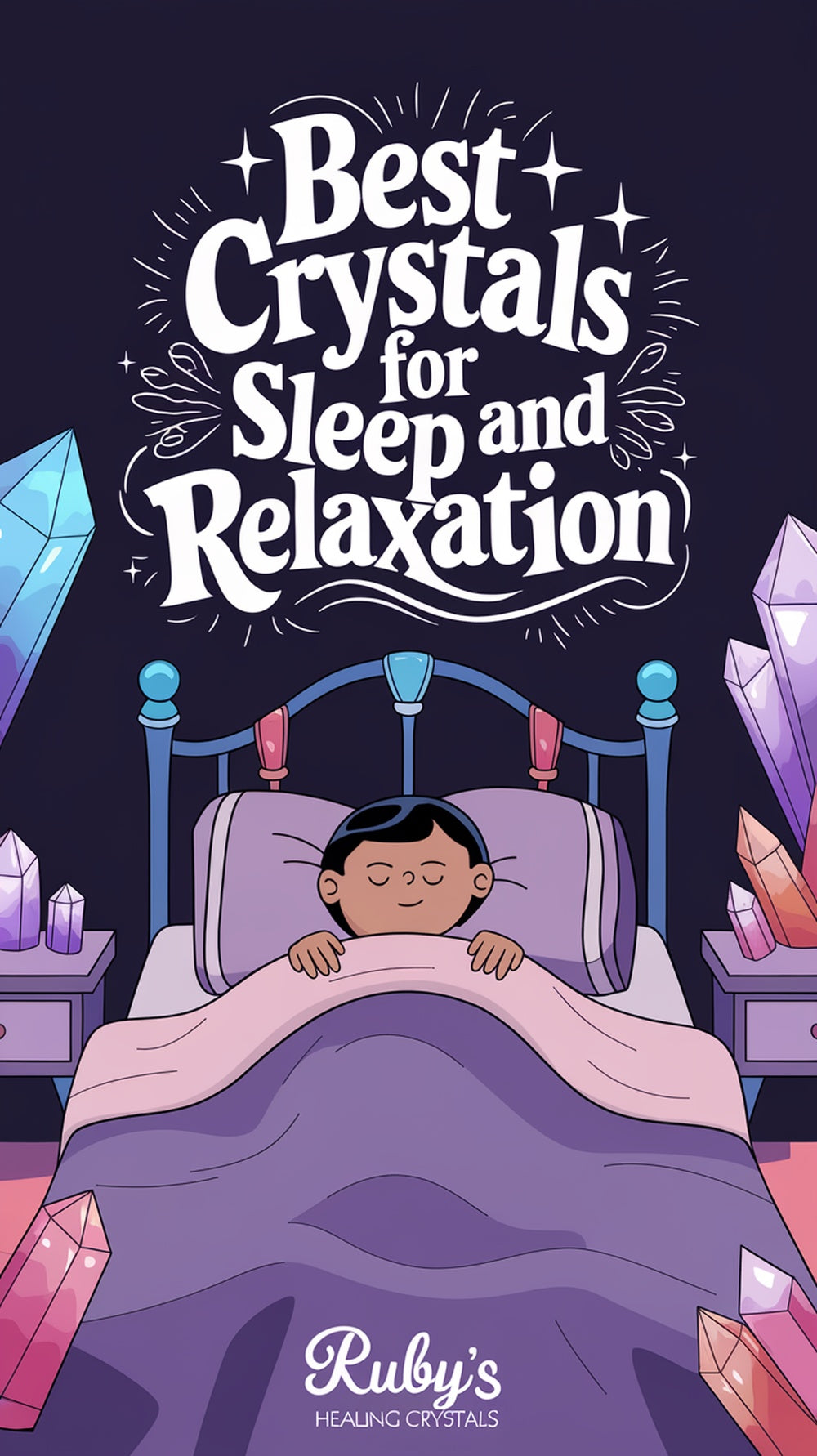 Best Crystals for Sleep And Relaxation – Ruby's Healing Crystals